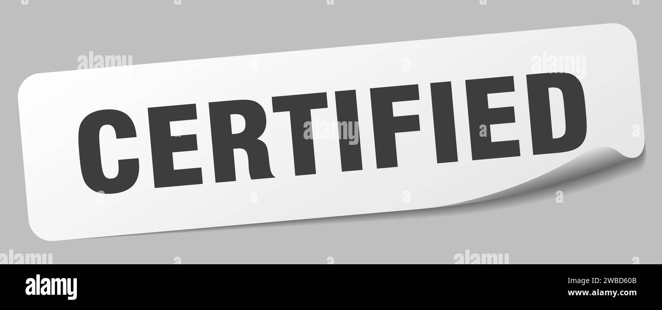 certified sticker. certified rectangular label isolated on white ...