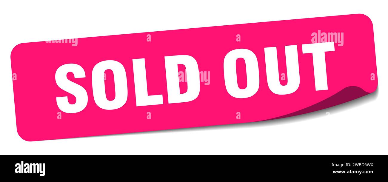 sold out sticker. sold out rectangular label isolated on white ...