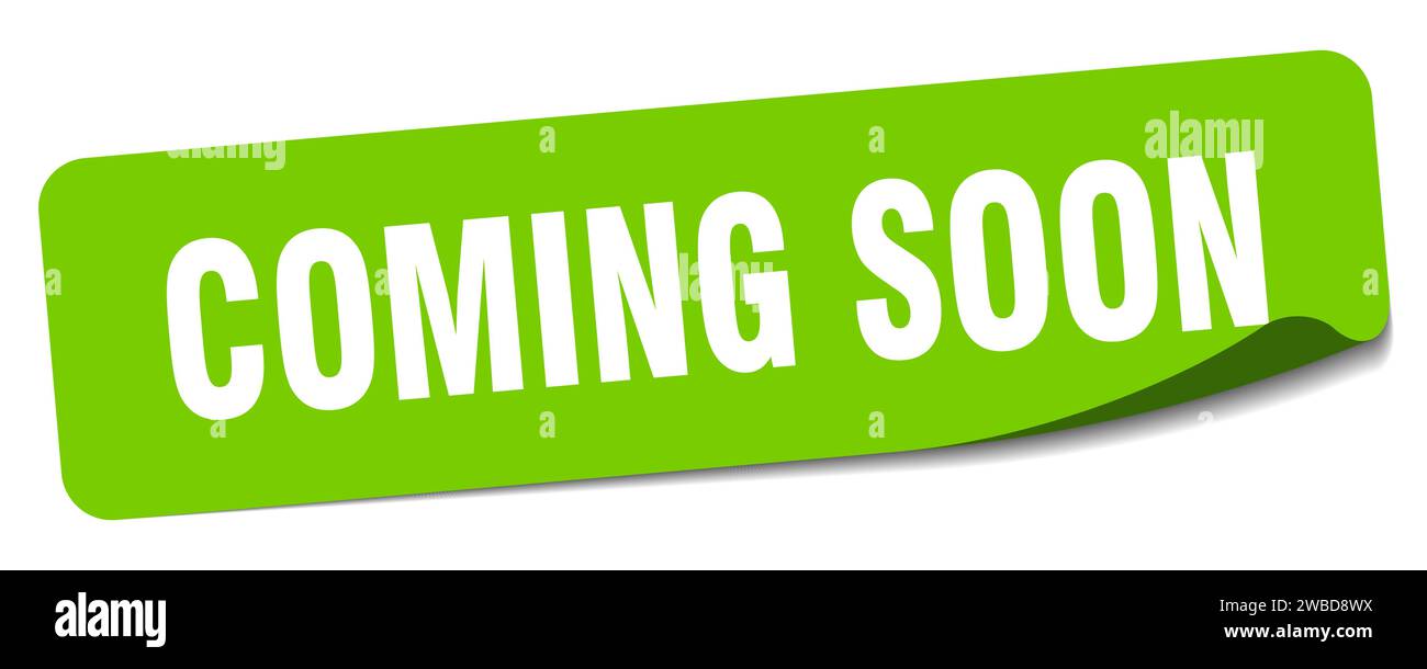 coming soon sticker. coming soon rectangular label isolated on white ...