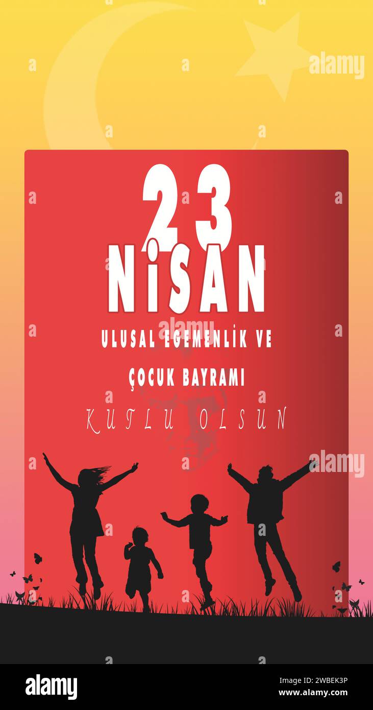 23 Nisan Ulusal Egemenlik ve Cocuk Bayrami, Translated: April 23 ...