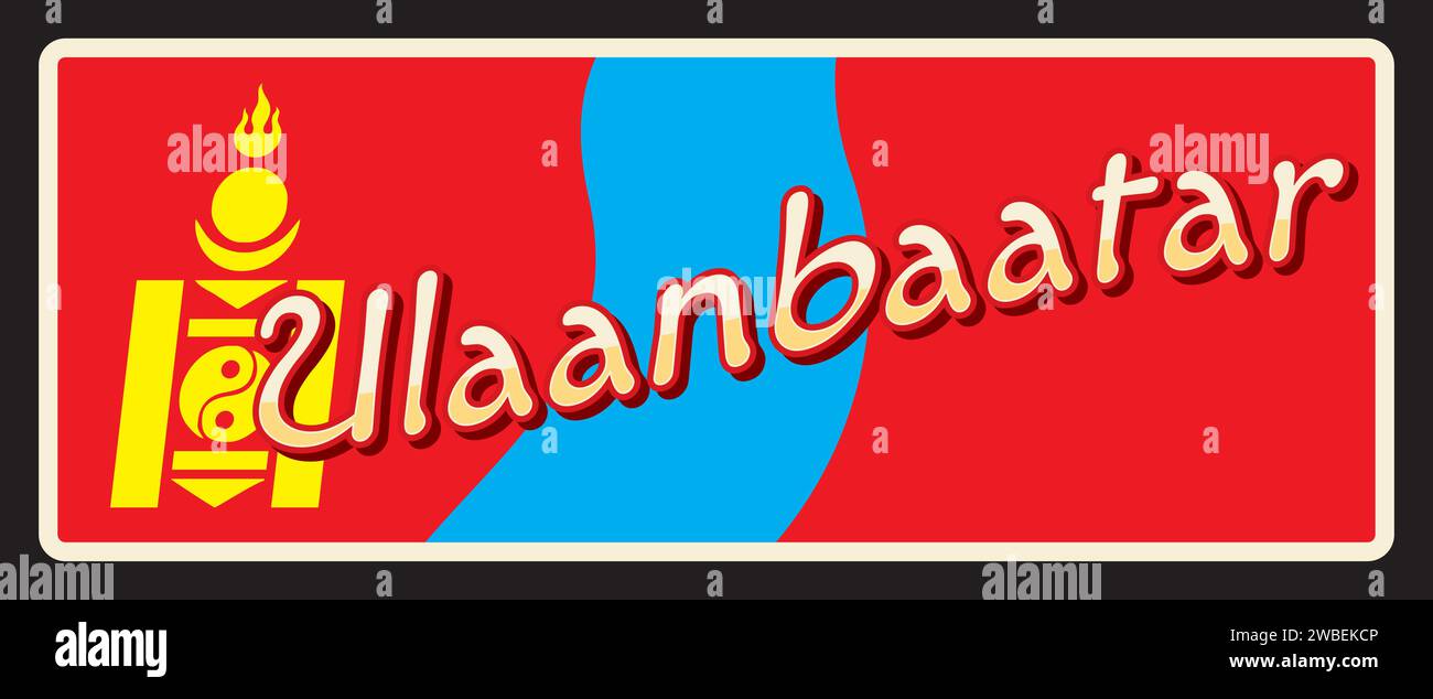 Ulaanbaatar city travel sticker and plate, vector vintage tin sign ...