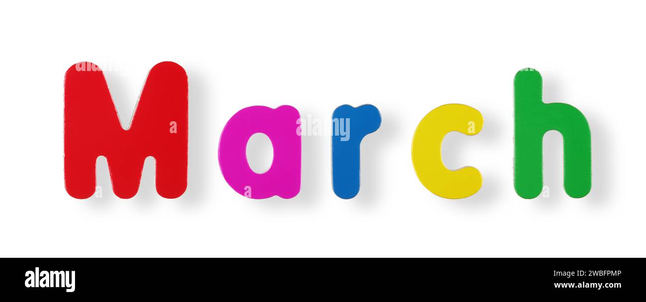 March word in coloured magnetic letters Stock Photo - Alamy