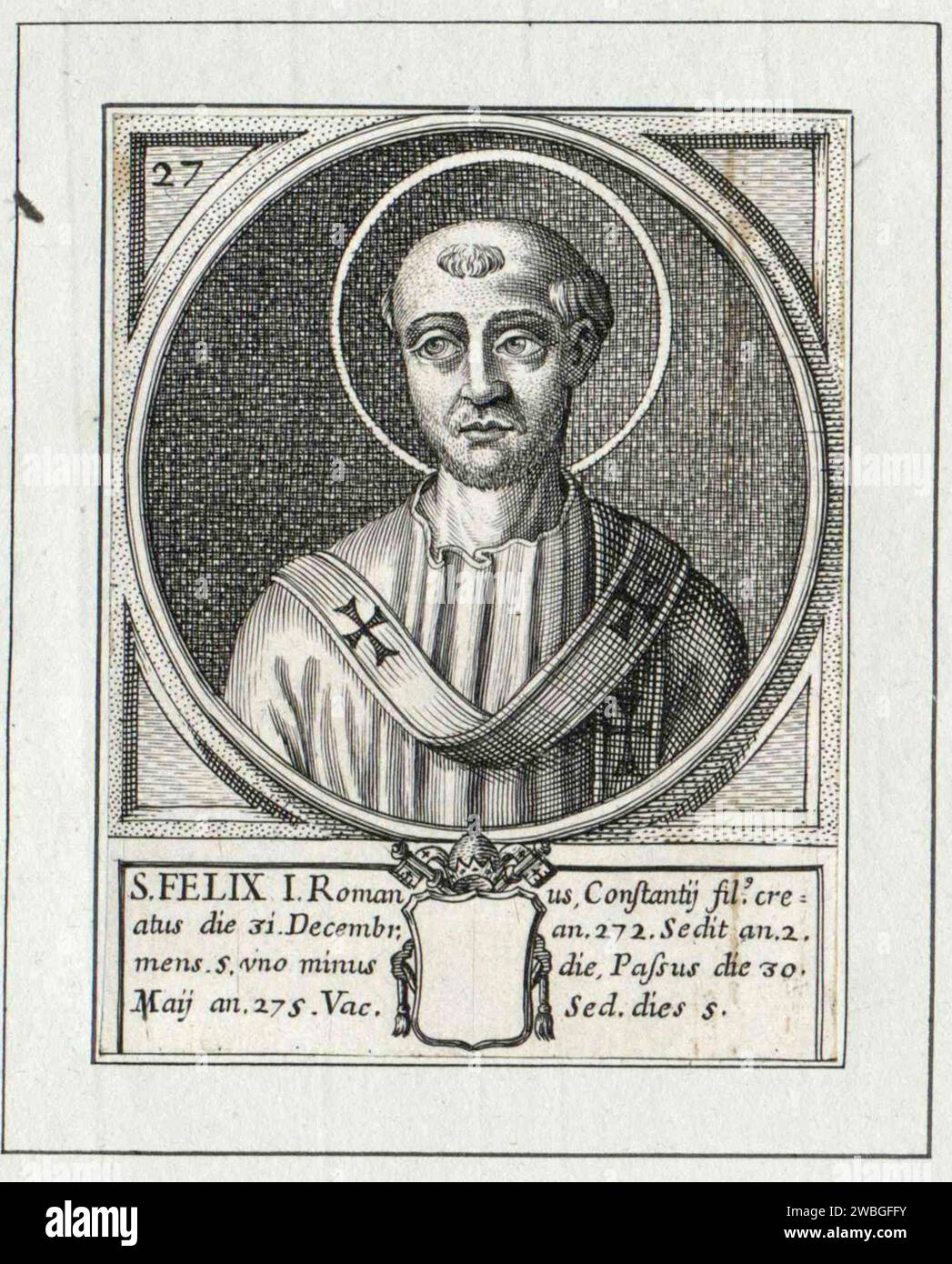 A 17th Century engraving of Pope Felix I who was pontiff from AD268 ...