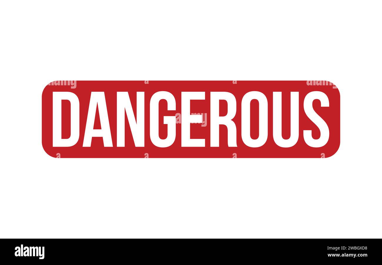 Dangerous Stamp. Red Dangerous Rubber grunge Stamp Stock Vector Image ...