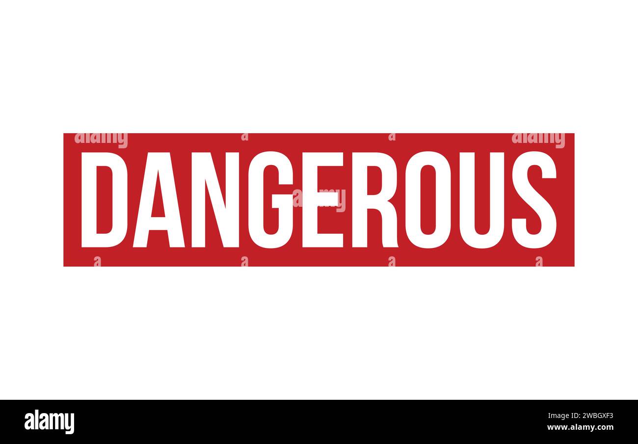 Dangerous Stamp. Dangerous Rubber grunge Stamp Seal Stock Vector Image ...
