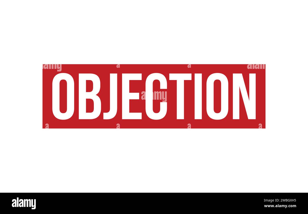 Objection Stamp. Objection Rubber grunge Stamp Seal Stock Vector Image ...