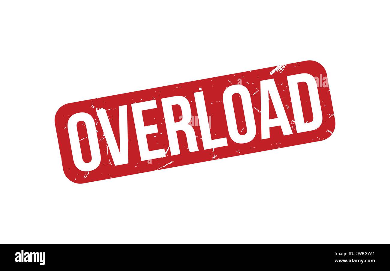 Overload Stamp. Red Overload Rubber grunge Stamp Stock Vector Image ...