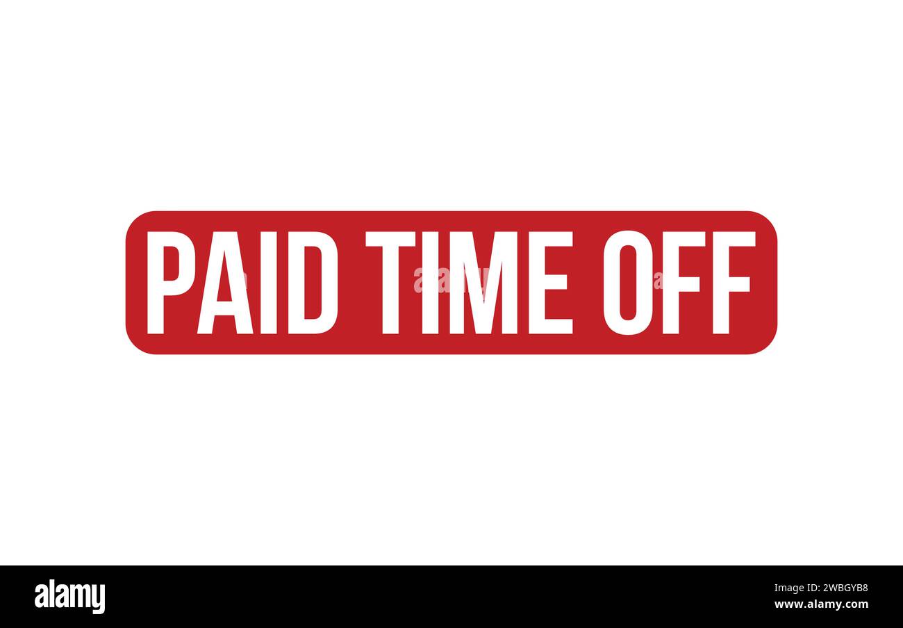 Paid time off stamp hi-res stock photography and images - Alamy
