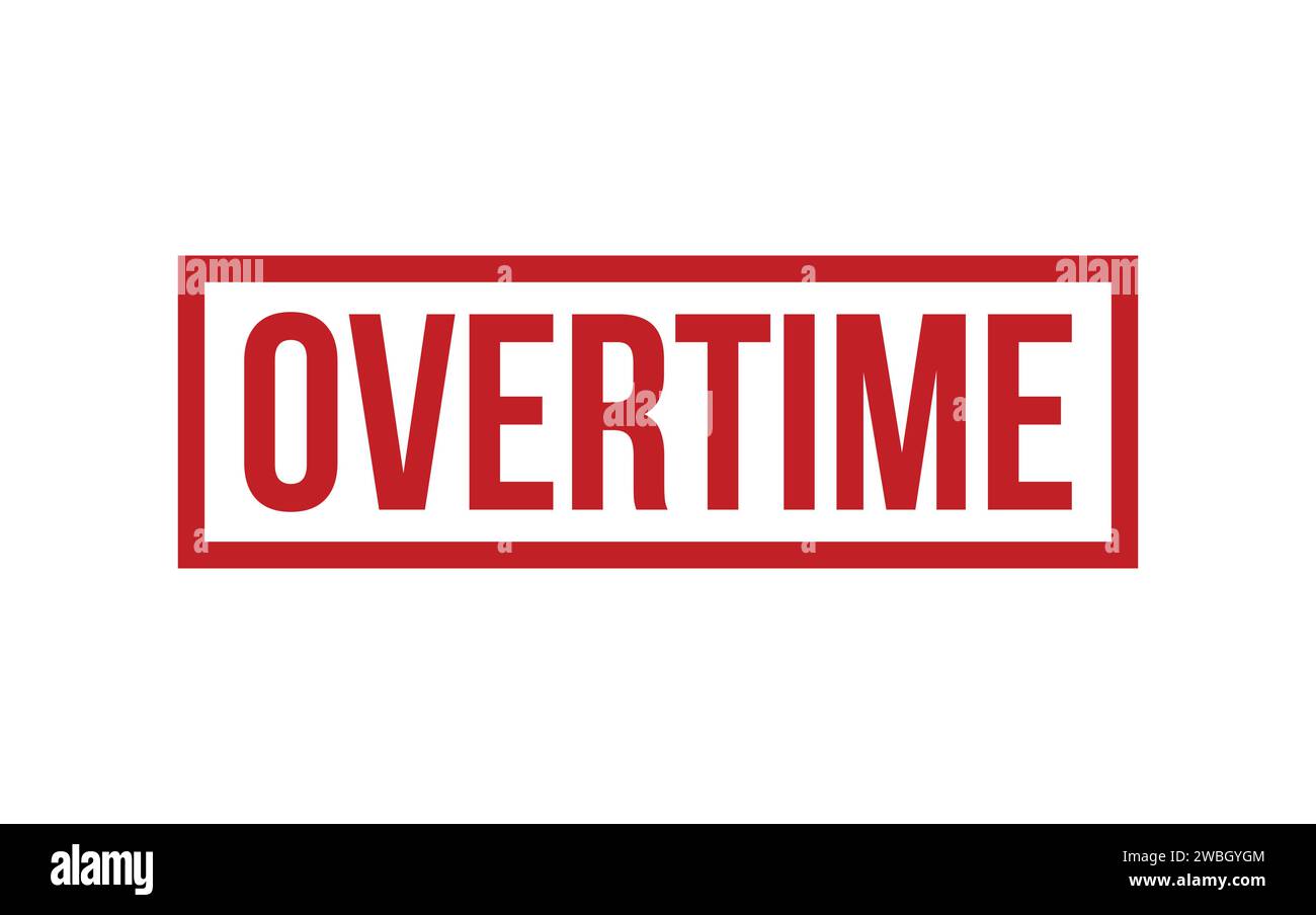 Overtime seal Stock Vector Images - Alamy