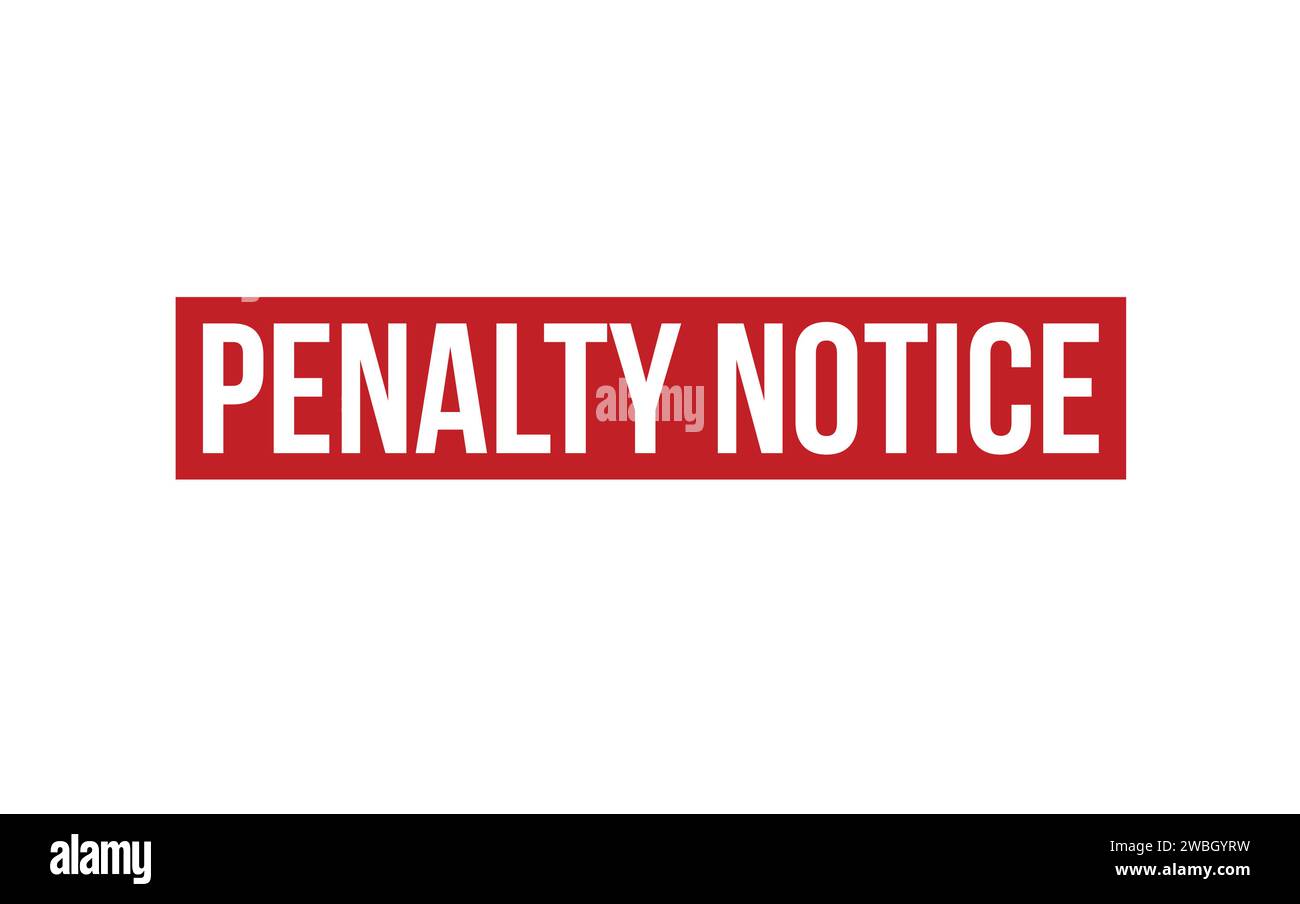 Penalty notice seal hi-res stock photography and images - Alamy