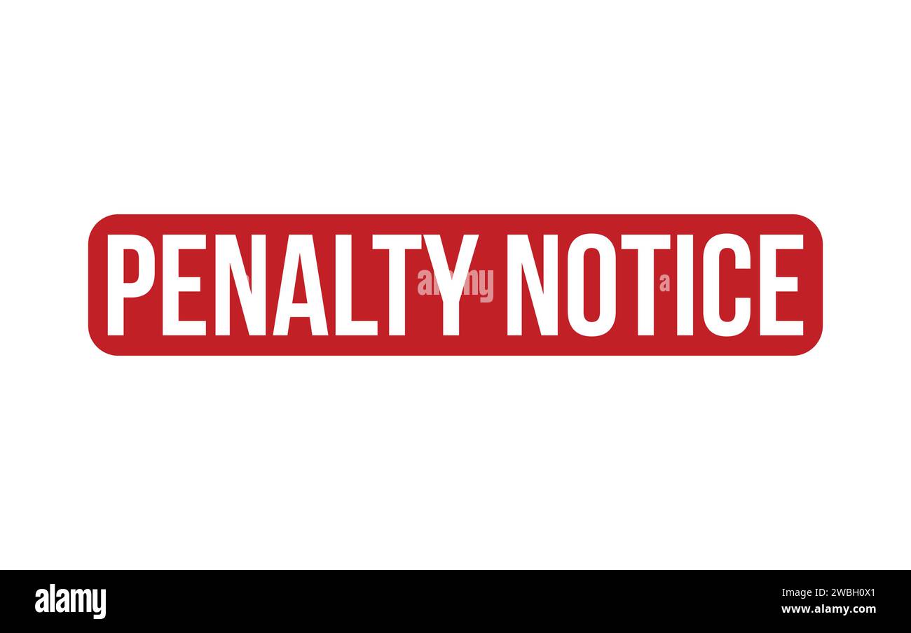 Penalty Notice Stamp. Red Penalty Notice Rubber grunge Stamp Stock ...