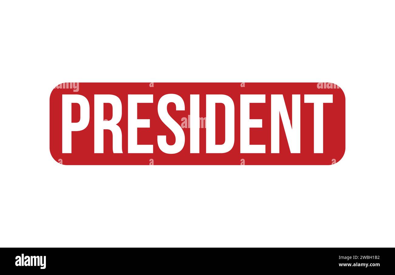 President Stamp. Red President Rubber grunge Stamp Stock Vector Image ...