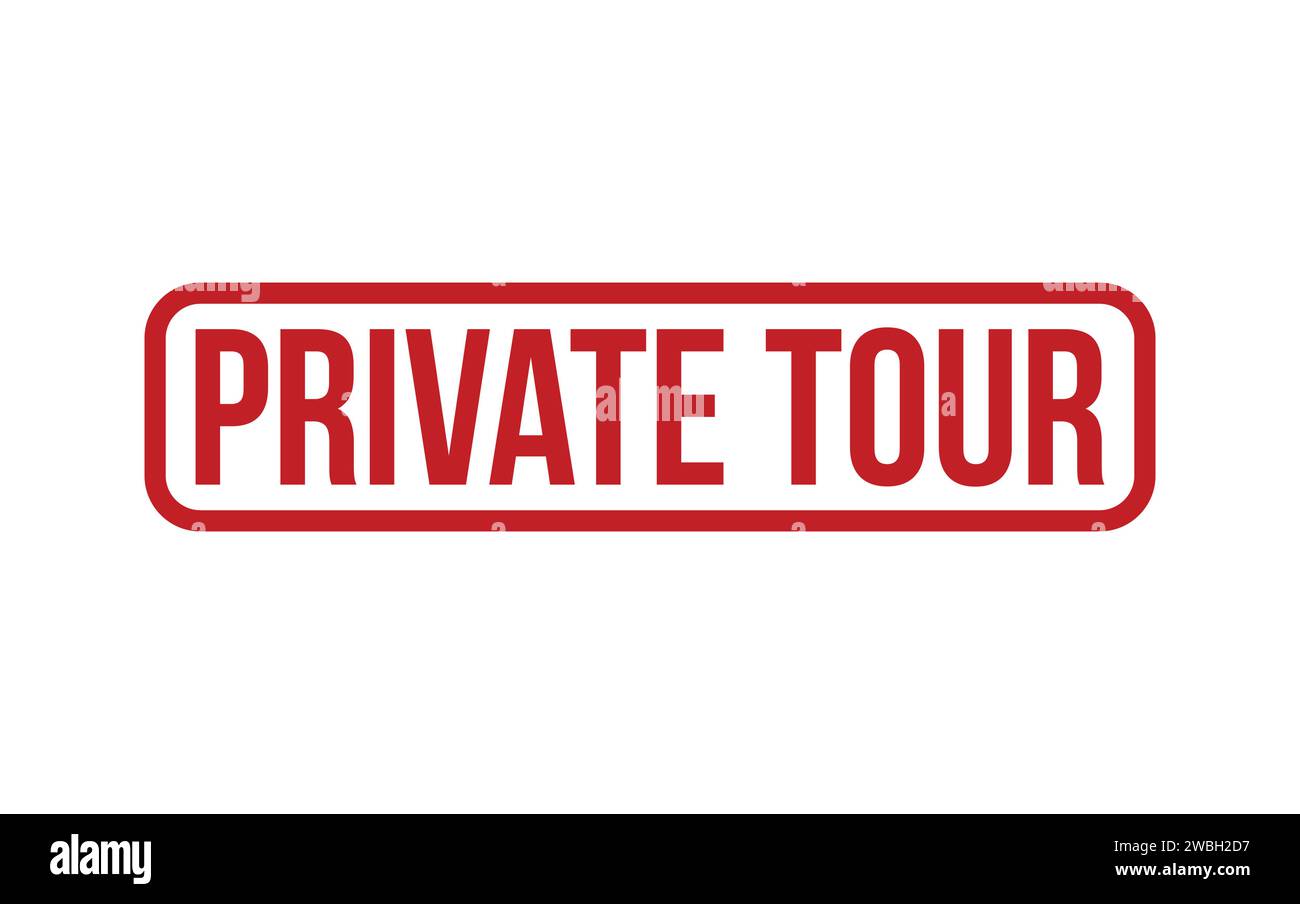 Private Tour Stamp. Private Tour Rubber grunge Stamp Seal Stock Vector ...