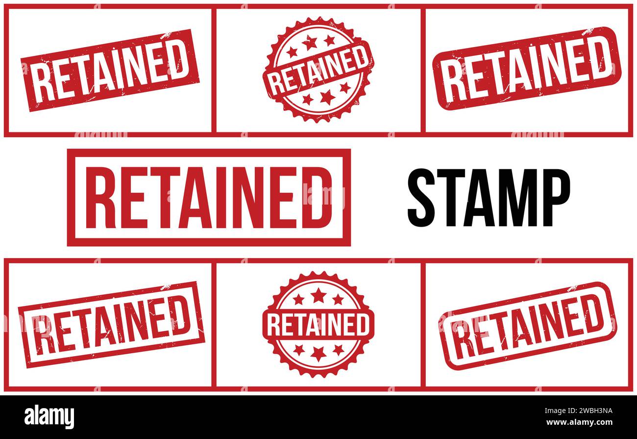 Retained Stamp. Red Retained Rubber grunge Stamp set Stock Vector Image ...