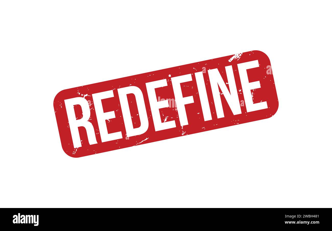 Redefine stamp hi-res stock photography and images - Alamy