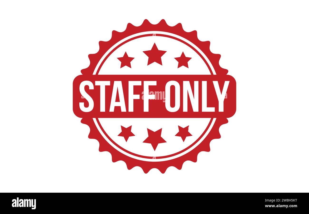 Staff Only Stamp. Red Staff Only Rubber grunge Stamp Stock Vector Image ...
