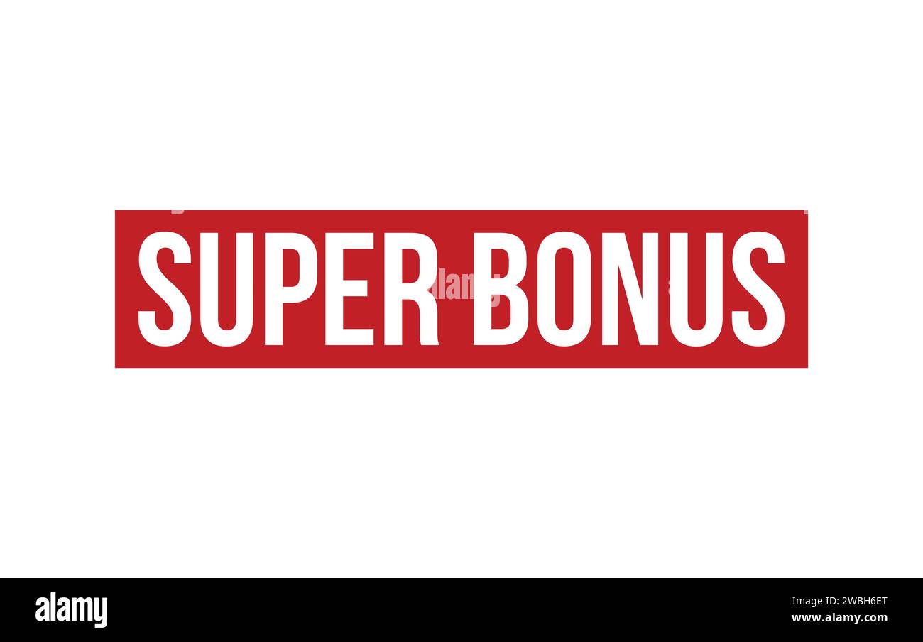 Super Bonus Stamp. Super Bonus Rubber grunge Stamp Seal Stock Vector ...
