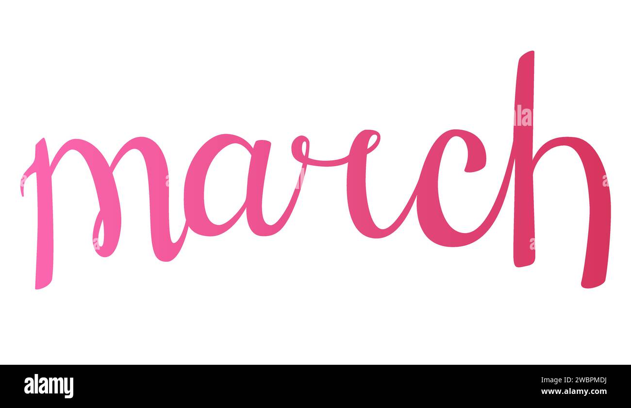 Spring month march. Spring month lettering. Calligraphic season ...