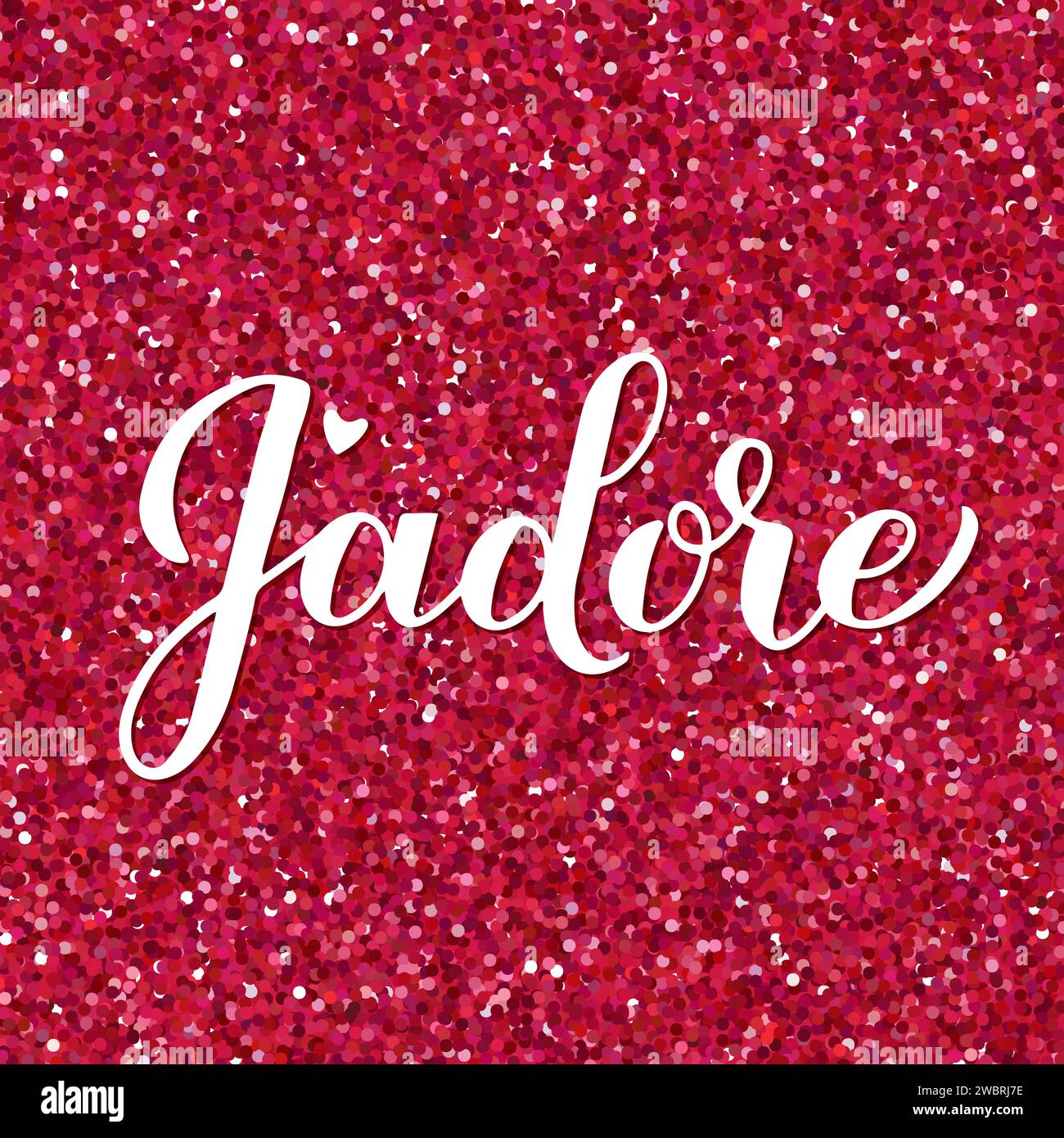 J’adore calligraphy hand lettering on red glitter background. I adore ...
