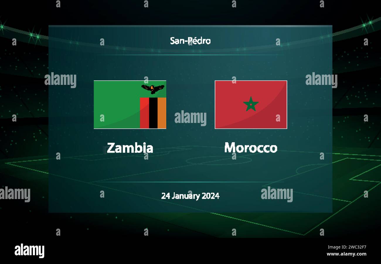 Zambia vs Morocco. Football scoreboard broadcast graphic soccer ...