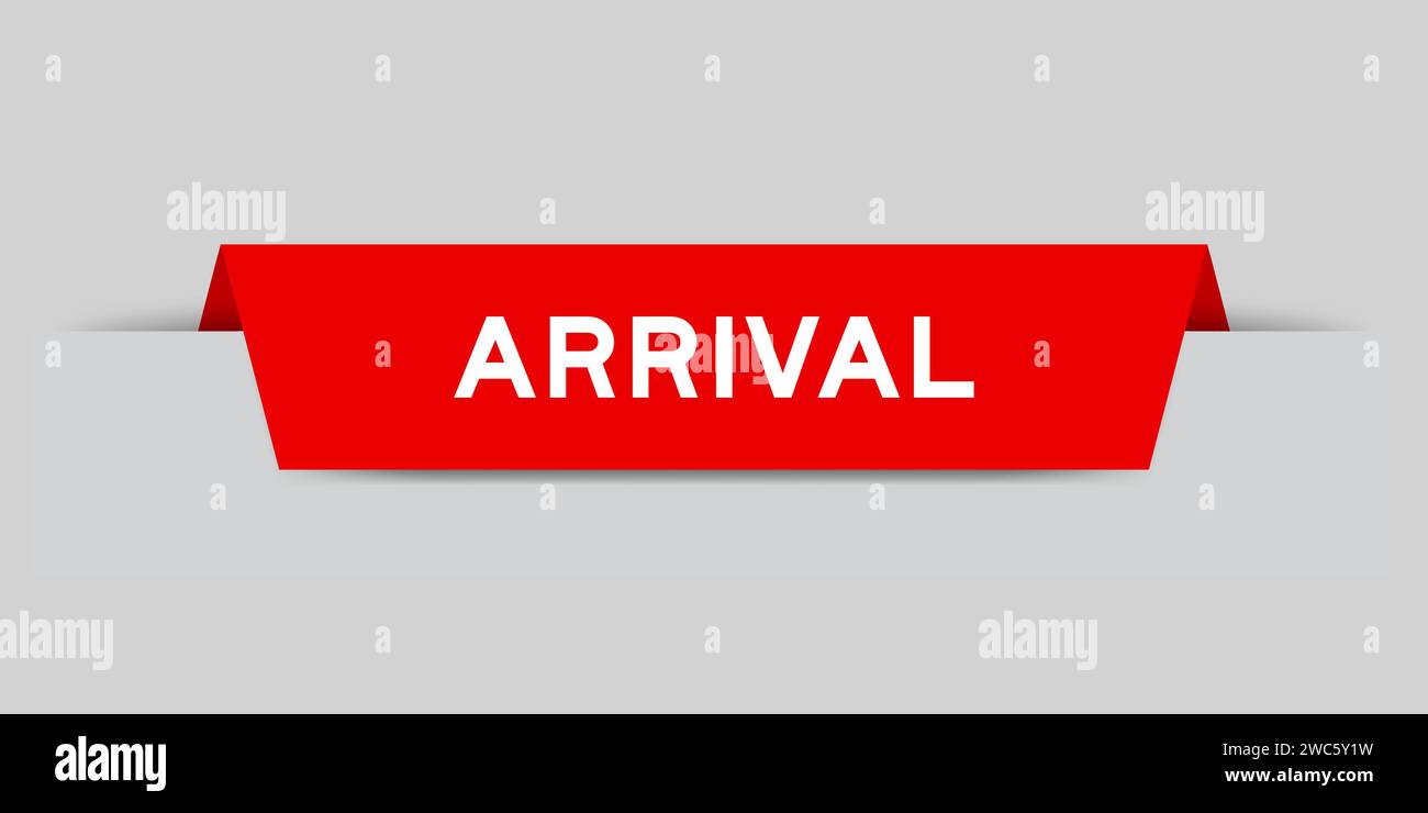Red color inserted label with word arrival on gray background Stock ...