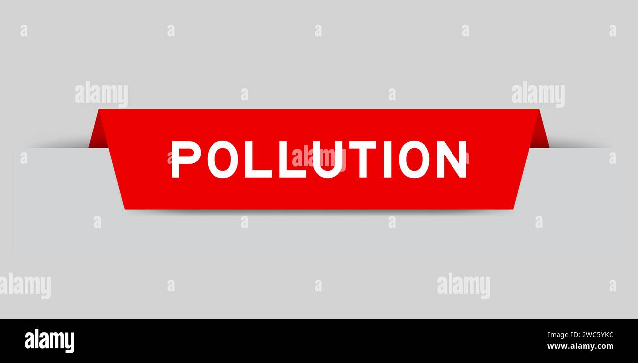Red color inserted label with word pollution on gray background Stock ...