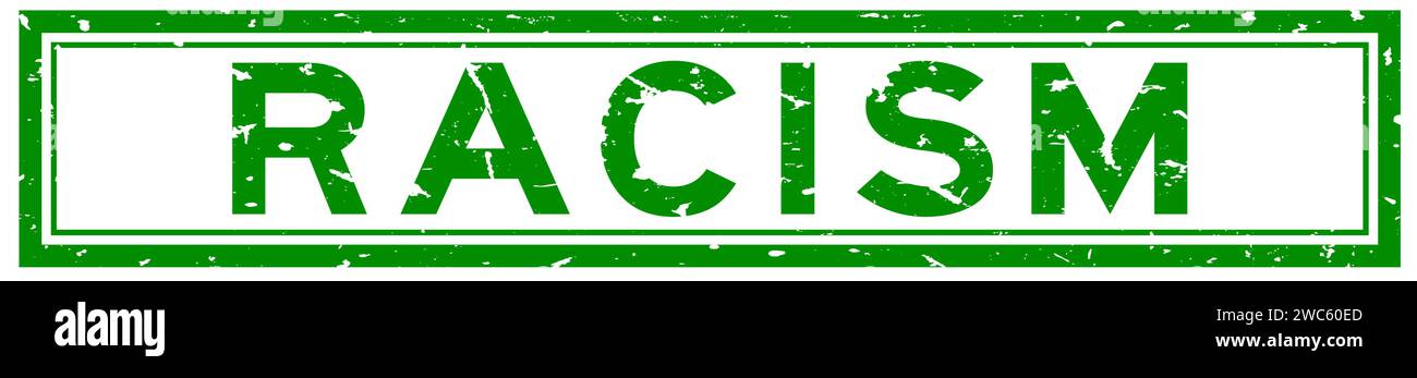 Grunge green racism word square rubber seal stamp on white background ...
