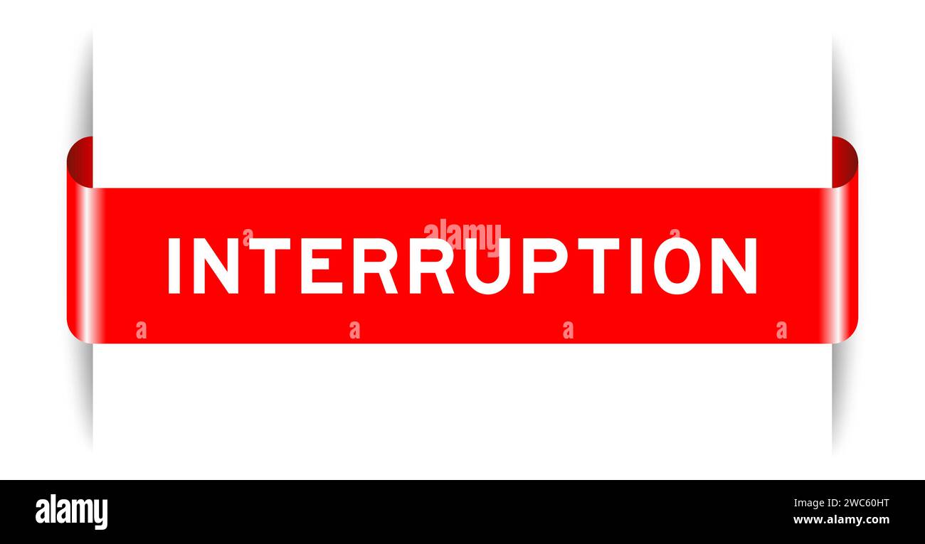 Red color inserted label banner with word interruption on white ...