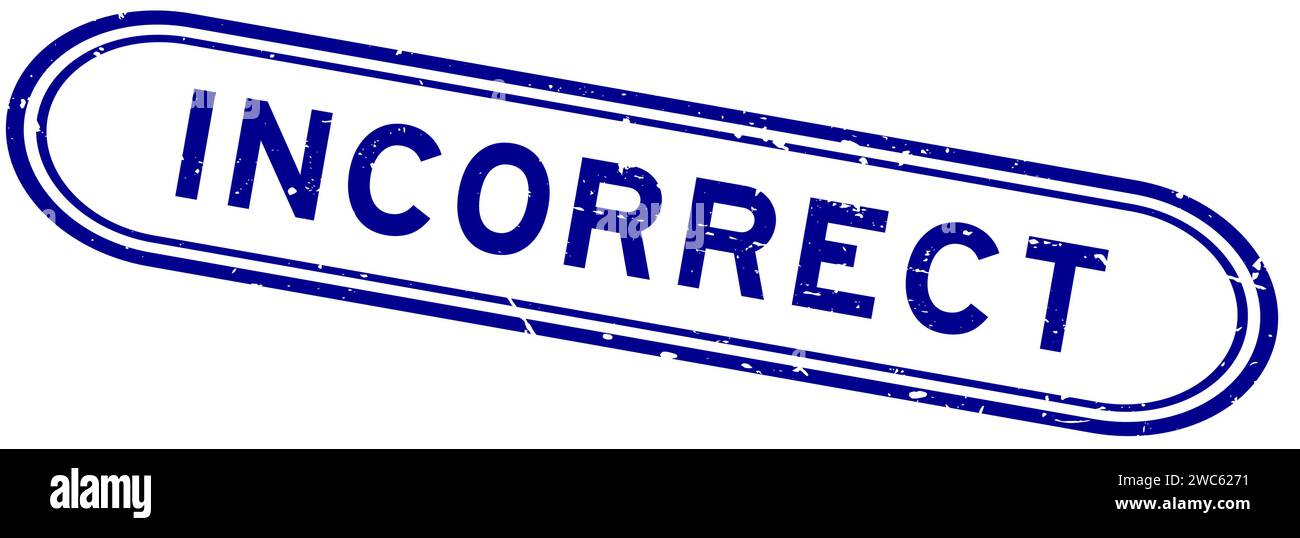 Grunge blue incorrect word rubber seal stamp on white background Stock ...