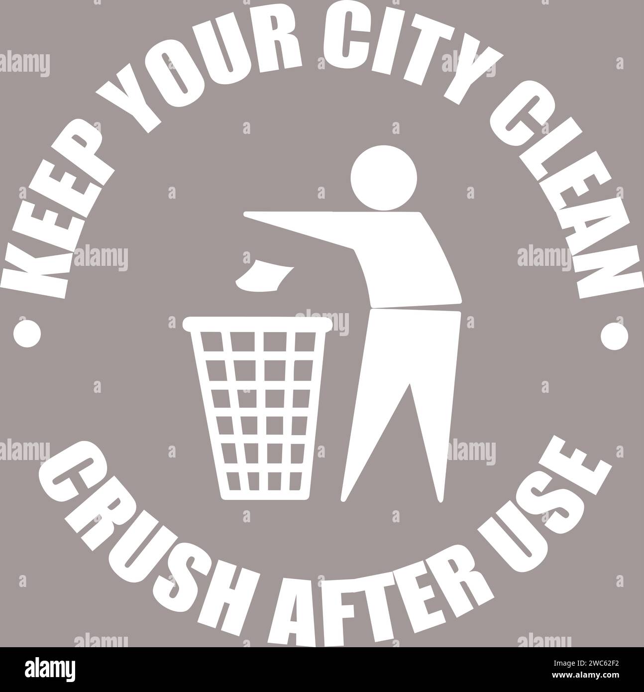 Recycle Bin Sign, Recycling Symbol , keep Your City Clean, Crush After ...