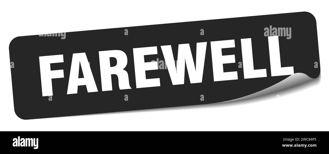 farewell sticker. farewell rectangular label isolated on white ...