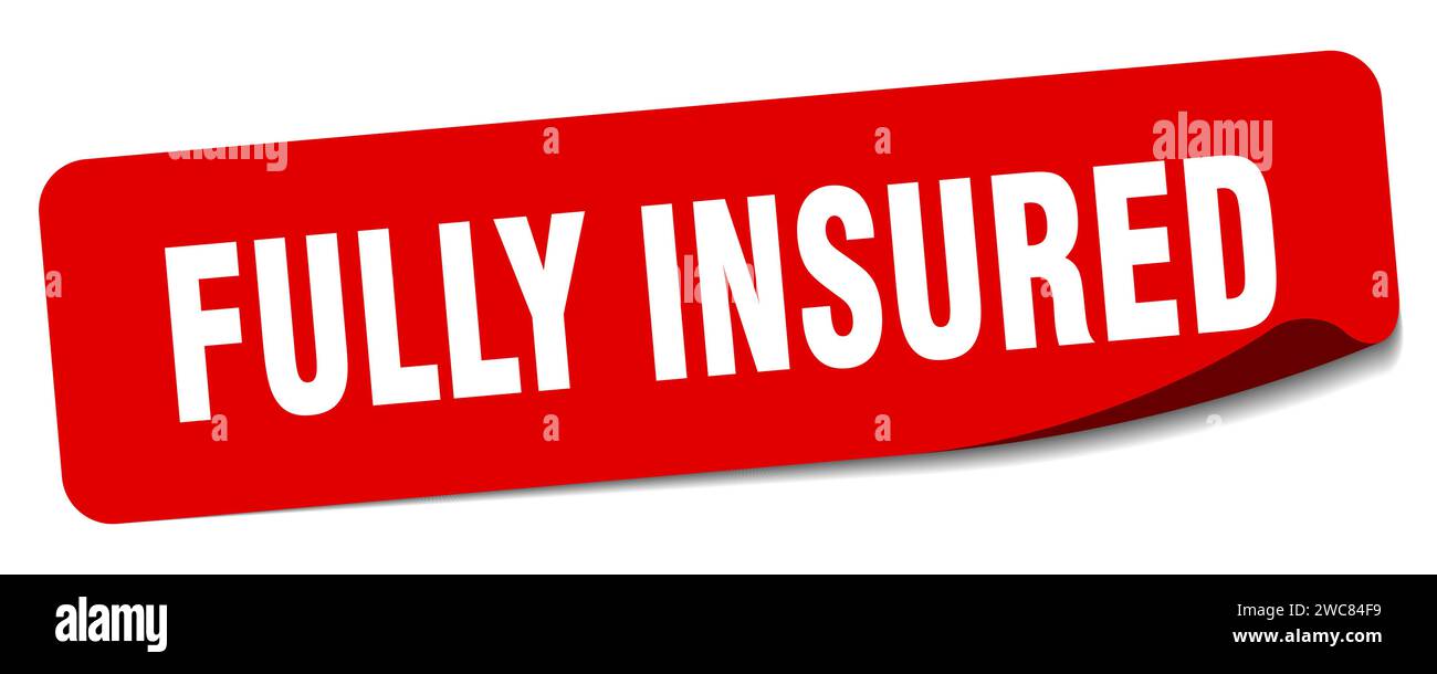 fully insured sticker. fully insured rectangular label isolated on white background Stock Vector ...