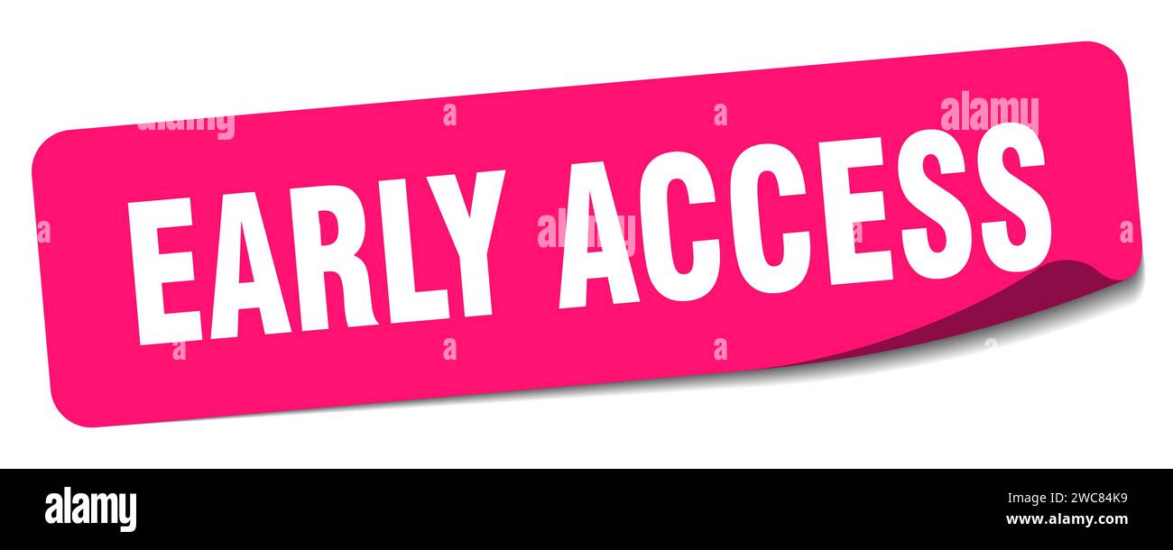 early access sticker. early access rectangular label isolated on white ...