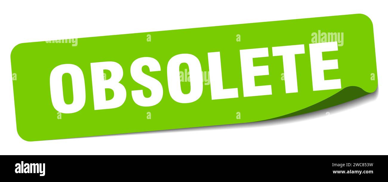 obsolete sticker. obsolete rectangular label isolated on white ...