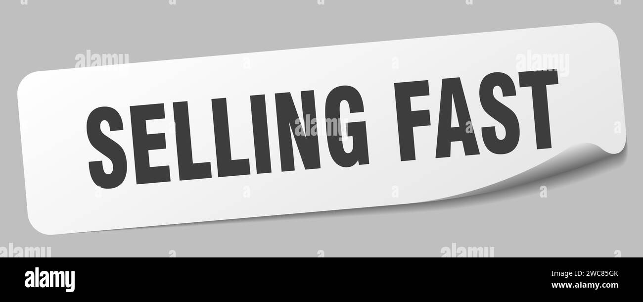selling fast sticker. selling fast rectangular label isolated on white ...