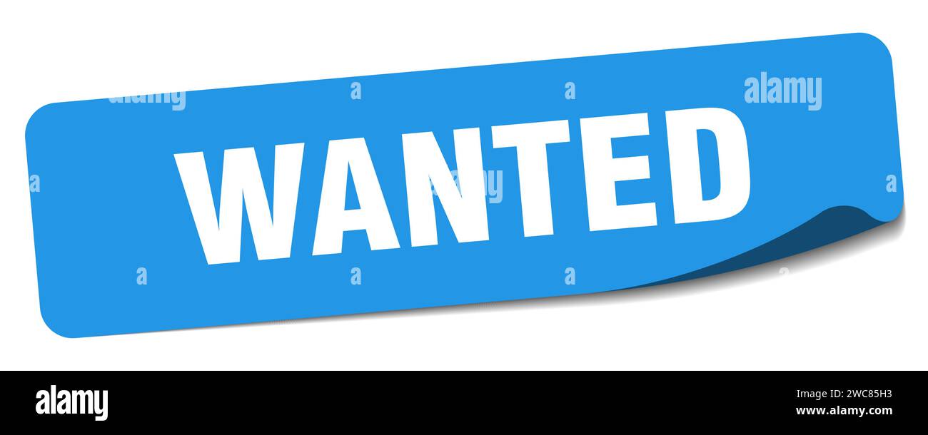wanted sticker. wanted rectangular label isolated on white background ...