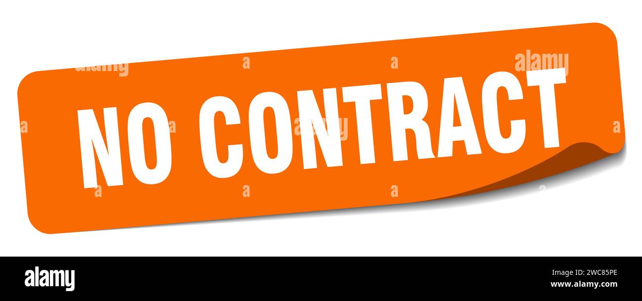 no contract sticker. no contract rectangular label isolated on white ...