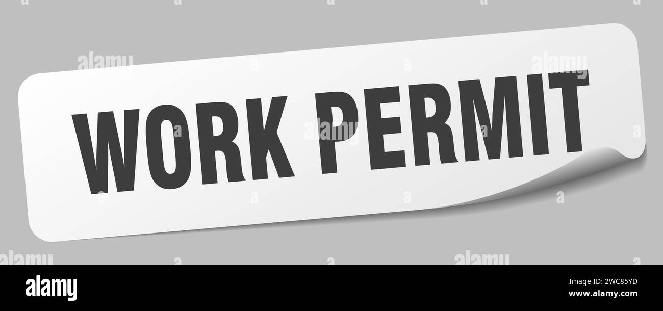 work permit sticker. work permit rectangular label isolated on white ...
