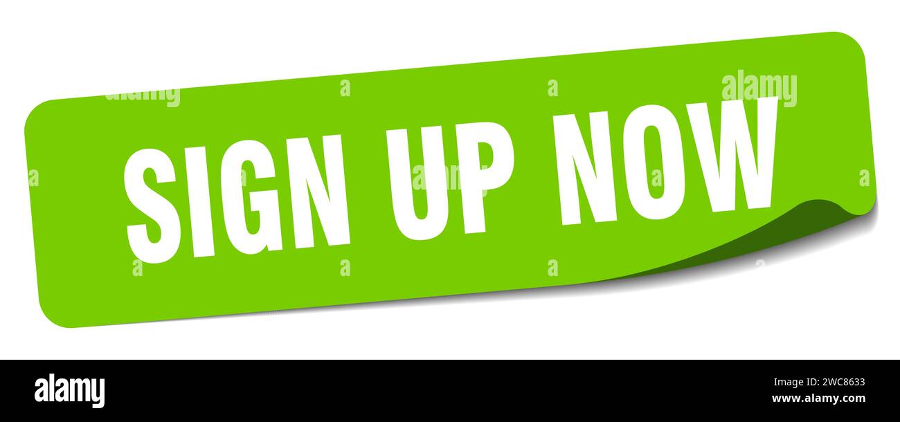 sign up now sticker. sign up now rectangular label isolated on white ...