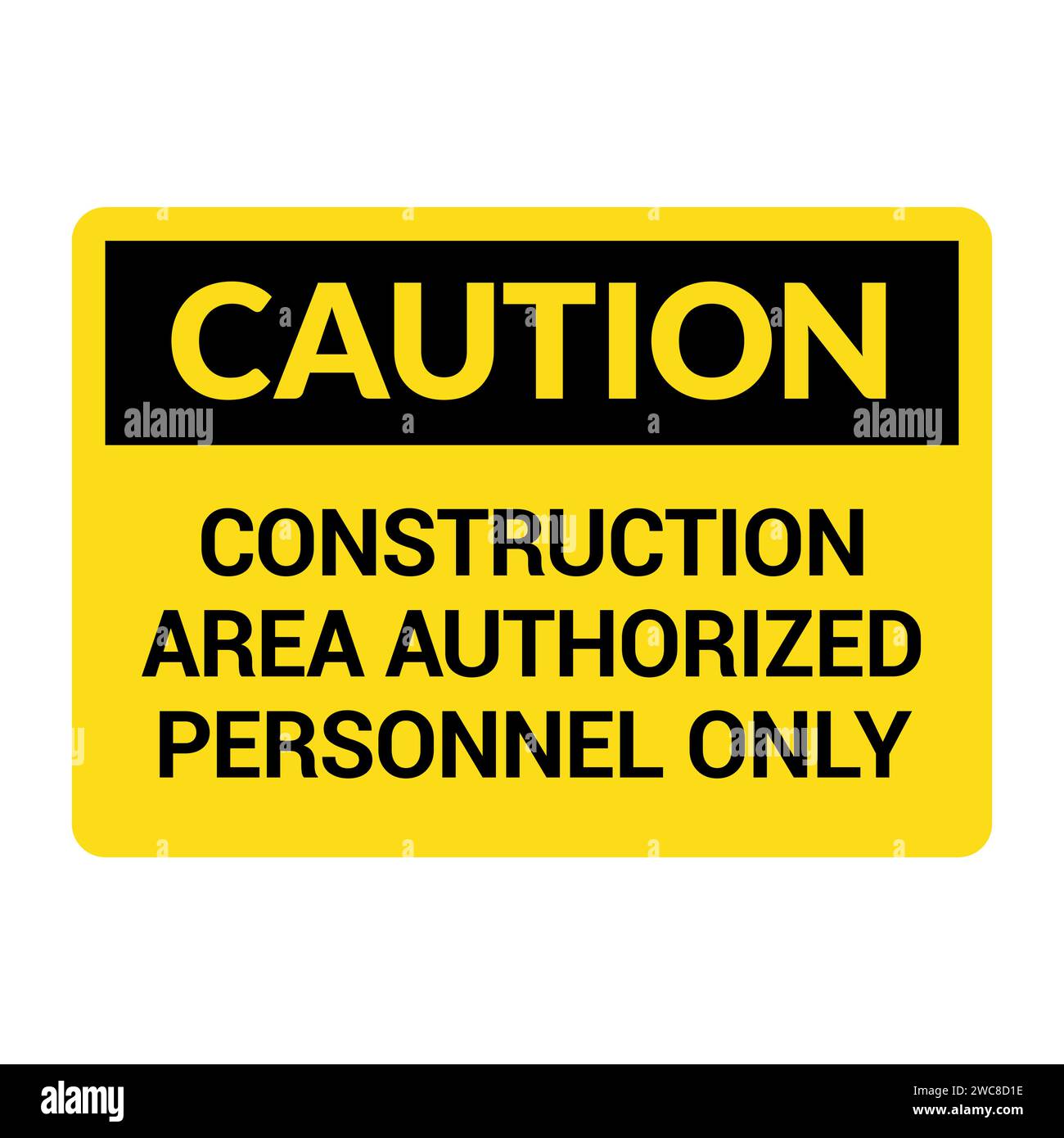 Industrial Caution Sign for Construction Areas and Authorized Personnel ...