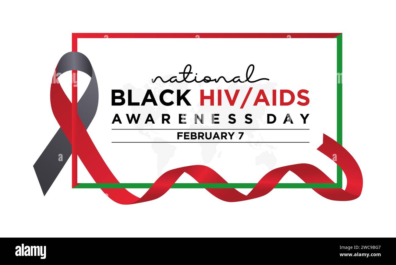 Black HIV/AIDS Awareness Day observed every year of 7th february ...