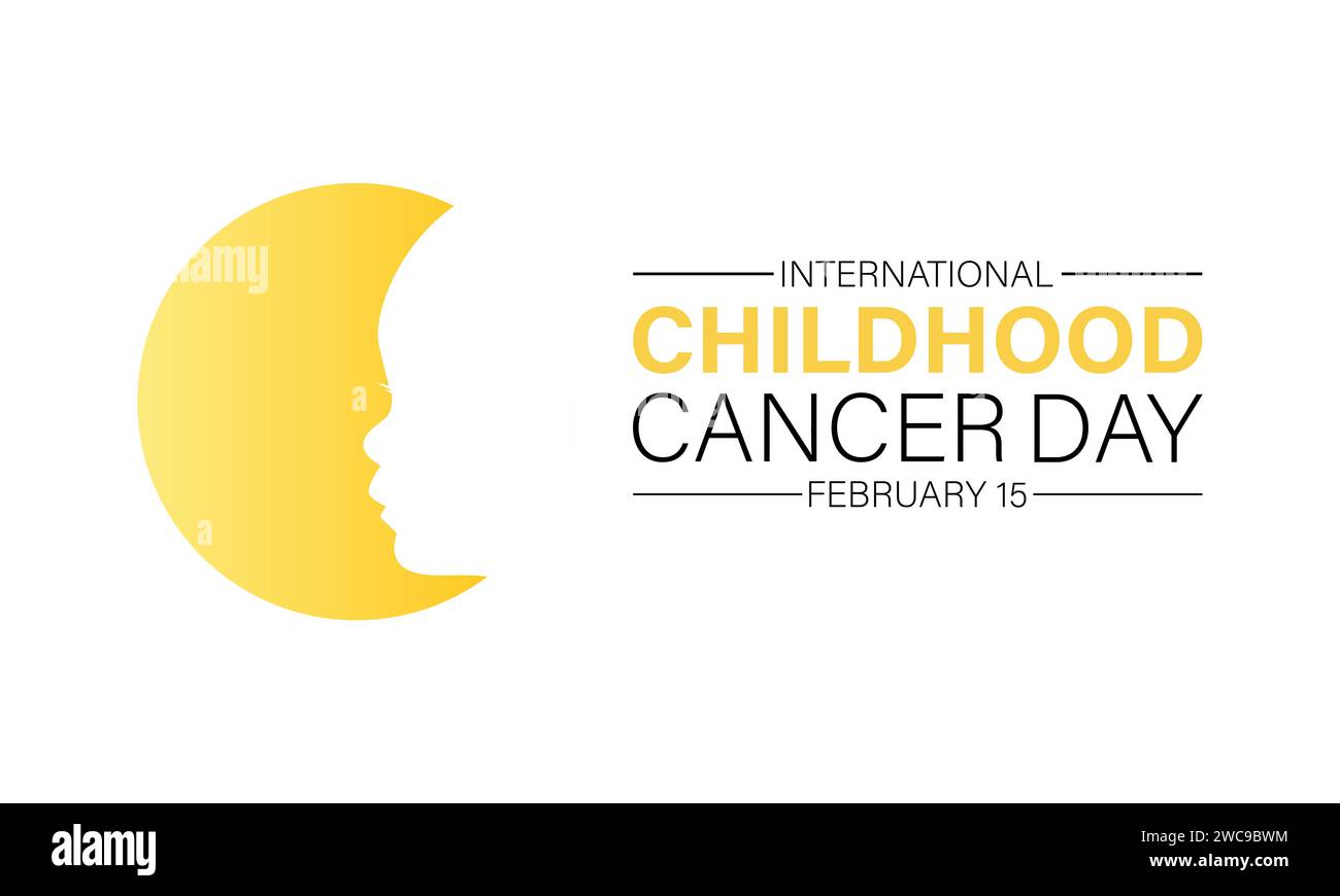 International Childhood Cancer Day observed every year on february 15 ...