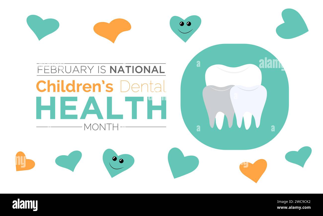 National Children’s Dental Health Month observed every year in month of ...