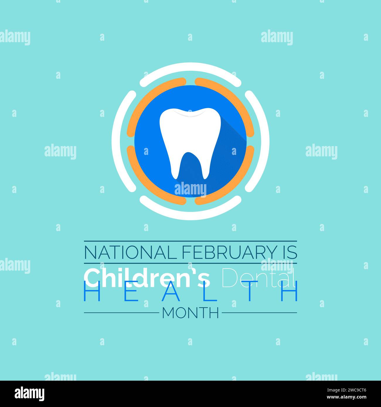 National Children’s Dental Health Month observed every year in month of ...