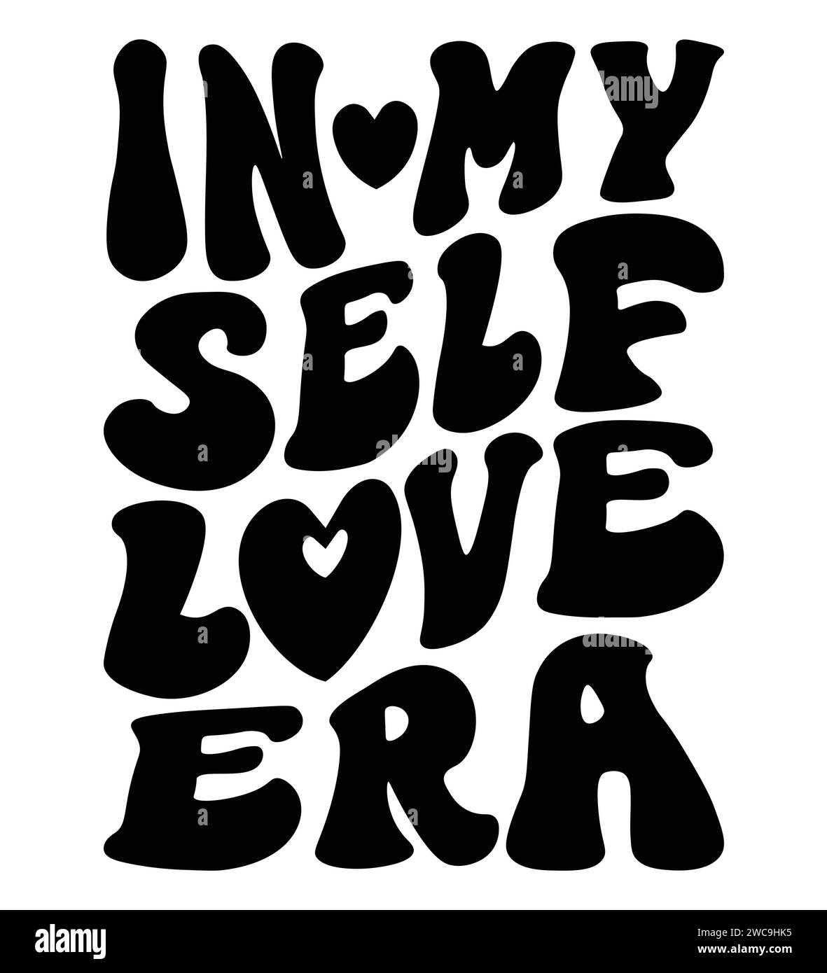 In My Self-Love Era, self-love with this exquisite typography art ...