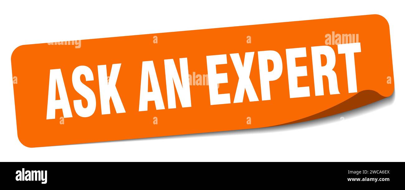 ask an expert sticker. ask an expert rectangular label isolated on ...