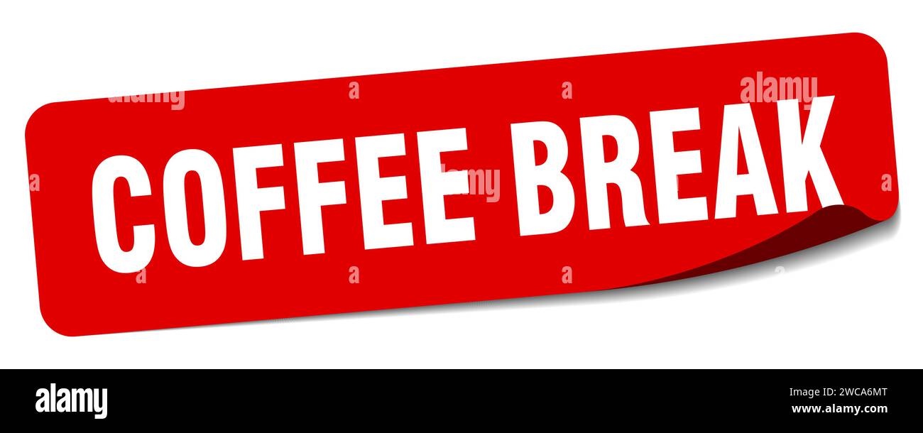 coffee break sticker. coffee break rectangular label isolated on white ...