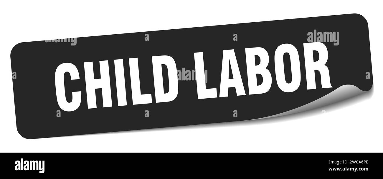 child labor sticker. child labor rectangular label isolated on white ...