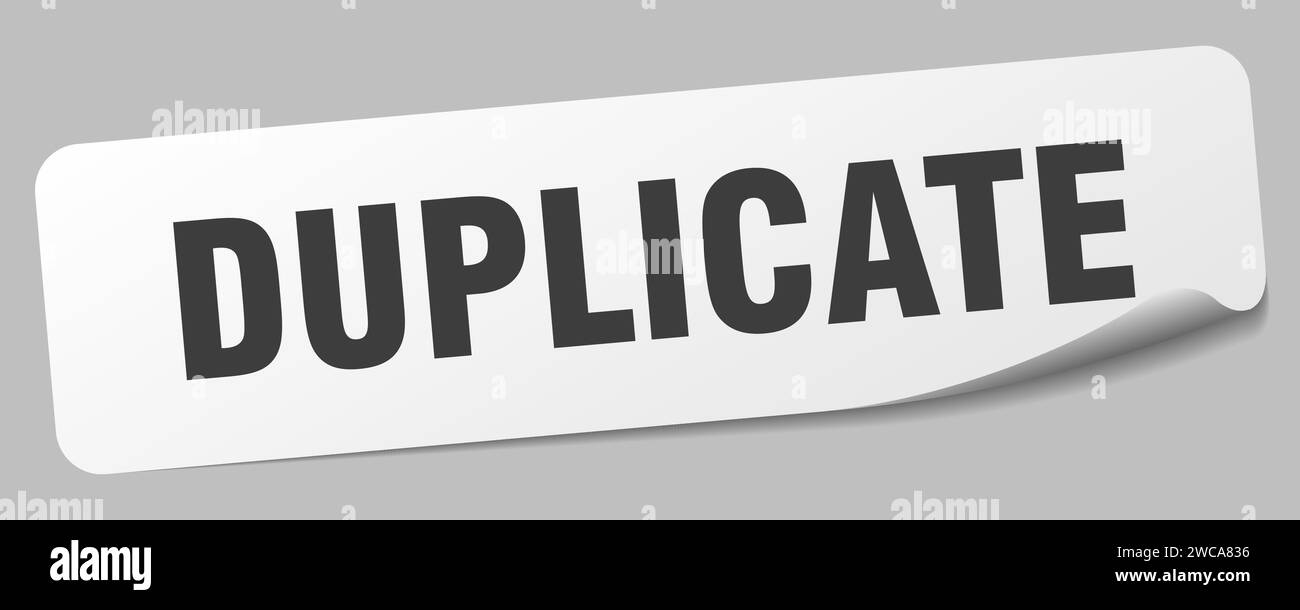 duplicate sticker. duplicate rectangular label isolated on white ...