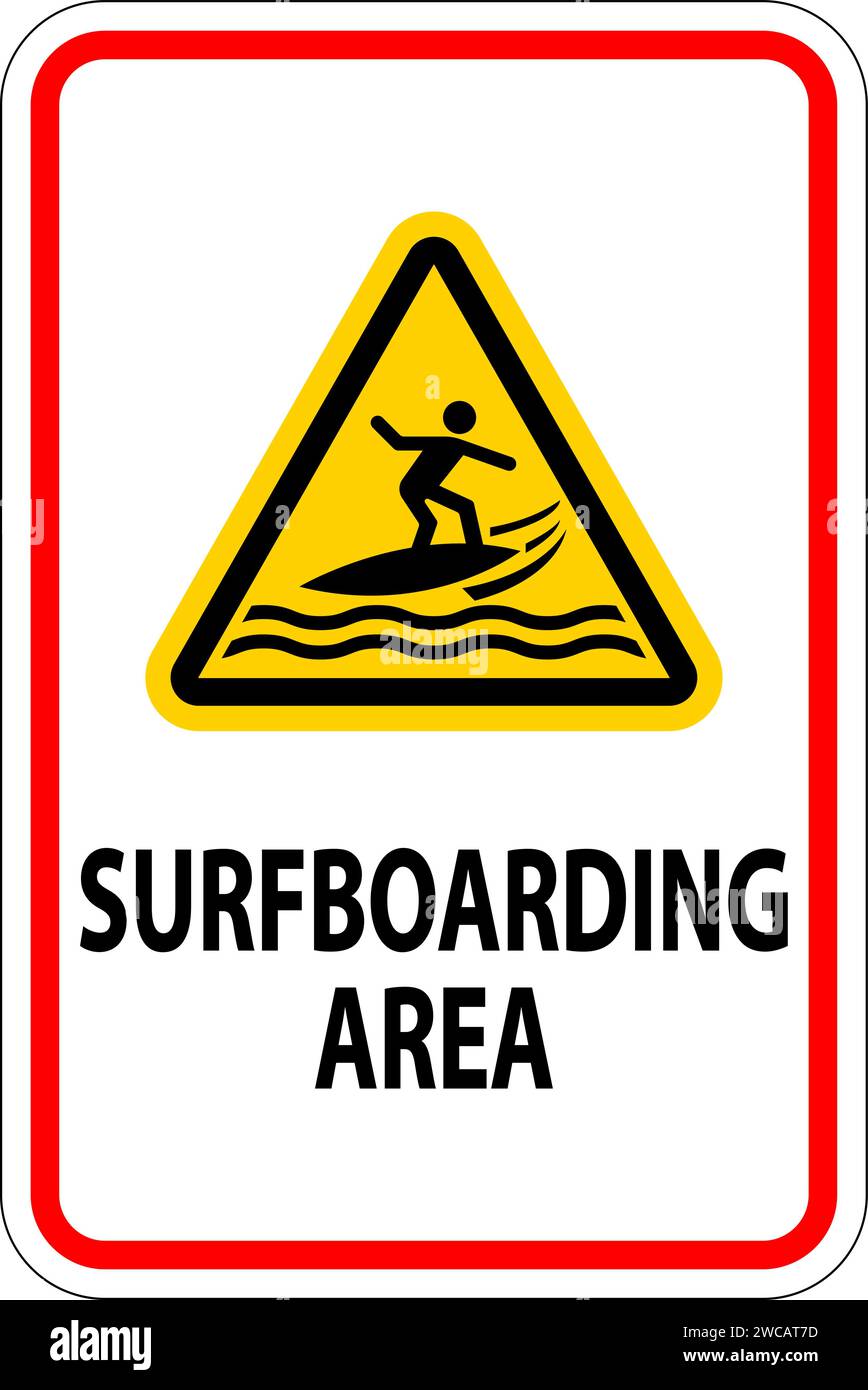 Water Safety Sign Warning - Surfboarding Area Stock Vector Image & Art ...